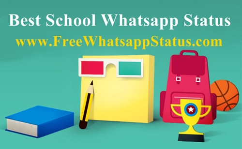 40+ Best School Whatsapp Status, Short Quotes For Students