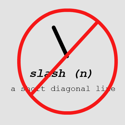 Writing 101: Forget About the Slash Key ~ Jade Varden Official Blog