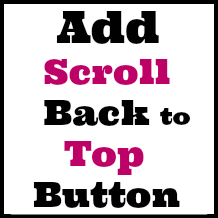 Scroll Back to Top Button | Life and Linda