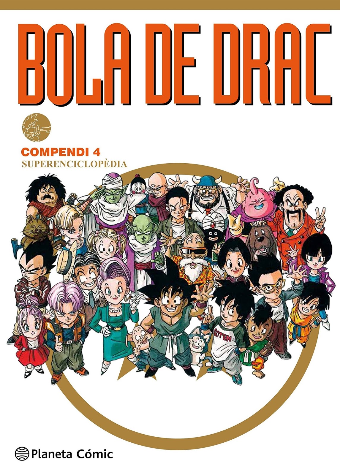 Planeta Sigarra: Bola de drac Compendi vol. 4: Superenciclopèdia