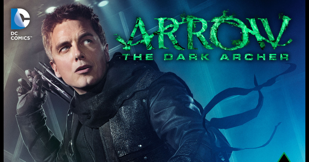 Weird Science DC Comics: Throwback Thursday: Arrow: The Dark Archer #1 ...