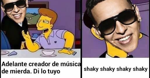 Meme de Humor : Daddy Yankee - Shaky shaky ~ Frases de Canciones (Que ...