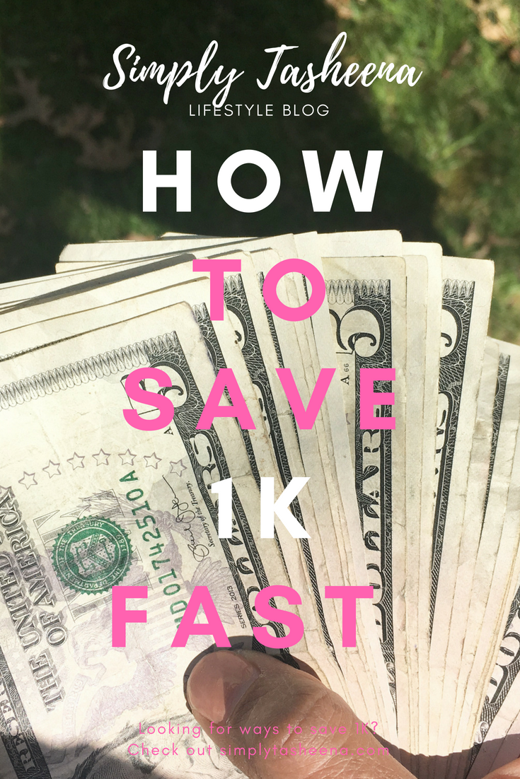 How to Save $1000 fast - Simply Tasheena