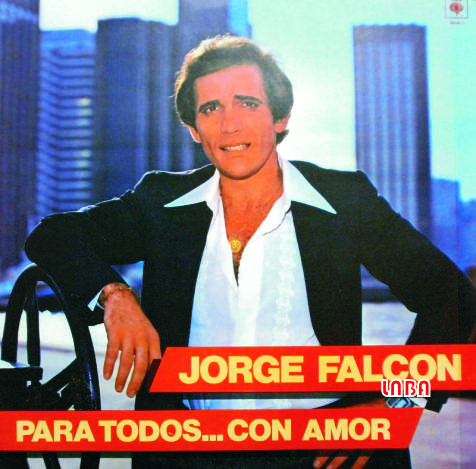 La nova Botica del Aleman.: Tango - Jorge Falcon - Para Todos... Con Amor