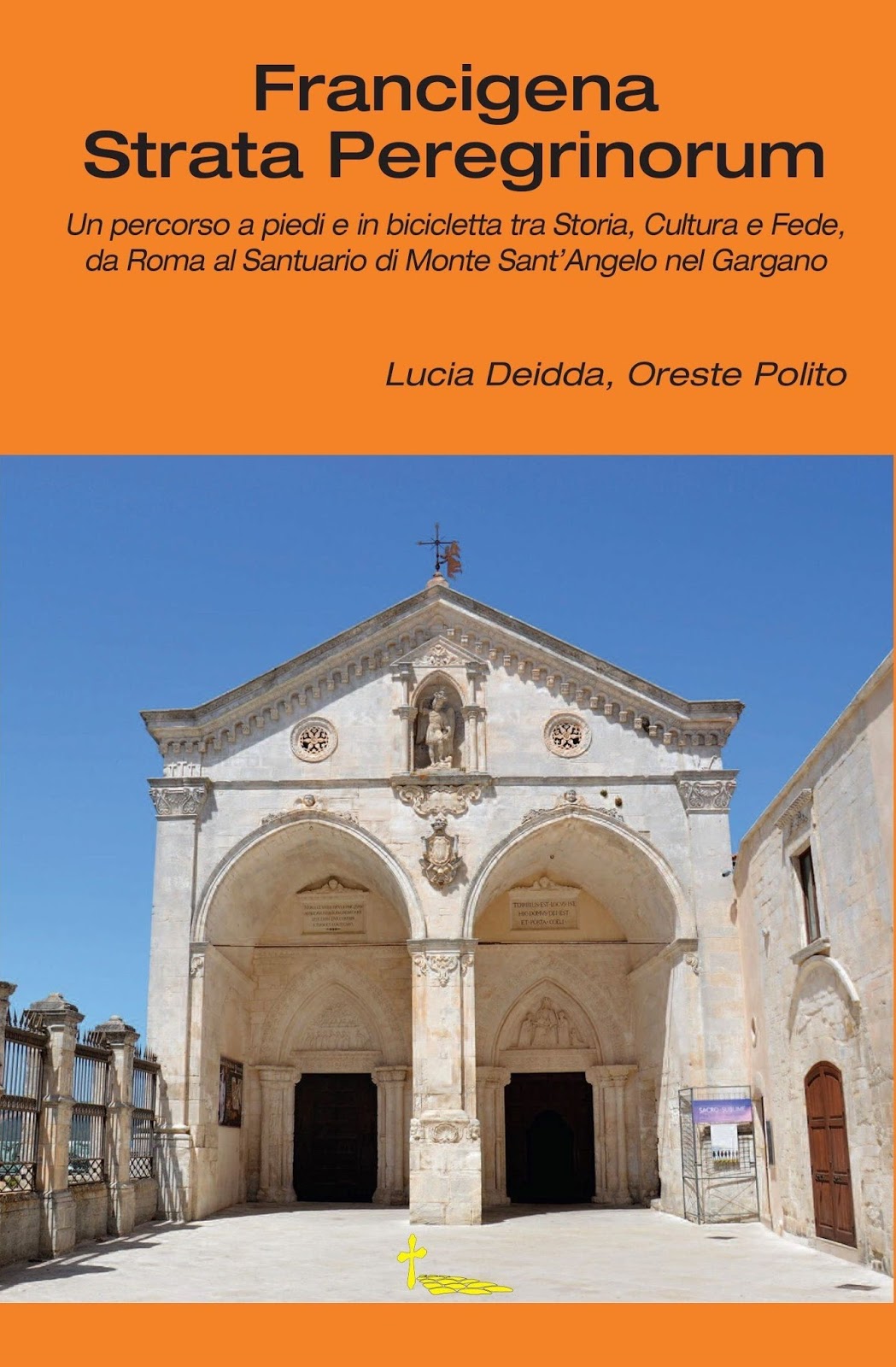 Francigena Strata Peregrinorum: Il Libro-Guida Francigena Strata ...