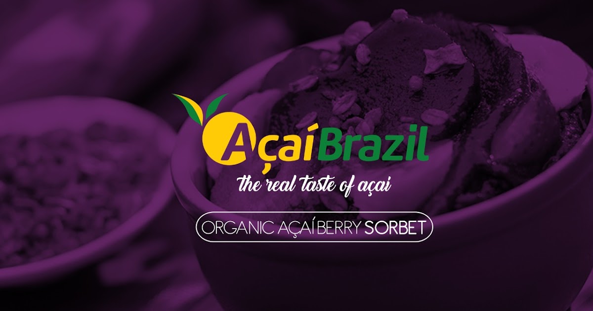 Institutional: Everything you need to know about Açaí Brazil - Açaí ...