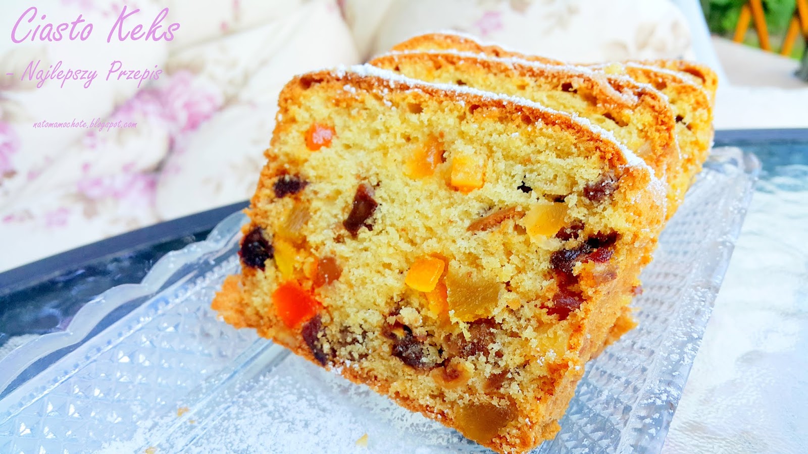 Na To Mam Ochotę: Keks Domowy - Najlepszy