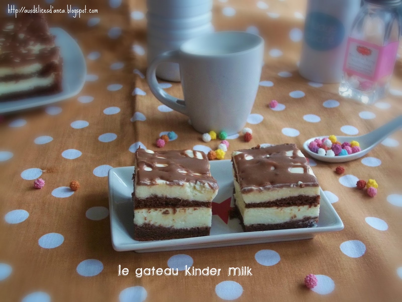 Gâteau Kinder Milk ~ Aux délices d'Anca