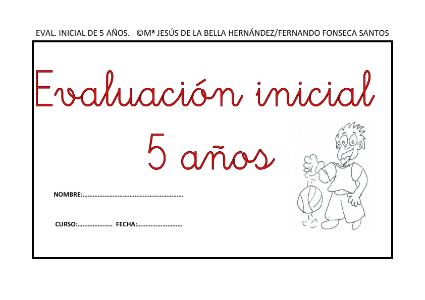 Pipiolillos: EVALUACIÓN INICIAL DE 5 AÑOS
