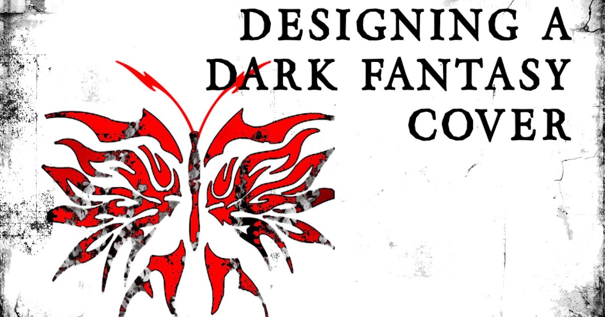 Behind the Design: Creating a Dark Fantasy Book Cover