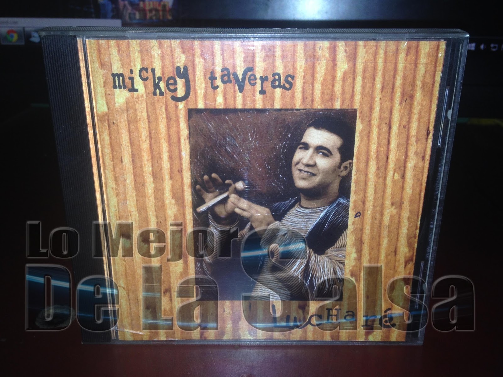 Lo Mejor de La salsa: Mickey Taveras - Luchare - 1996