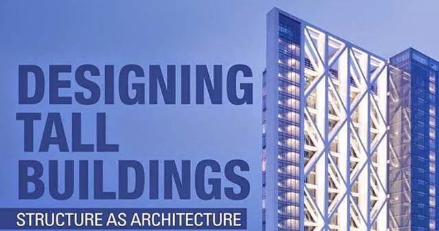 Designing Tall Buildings Structure As Architecture New 2020