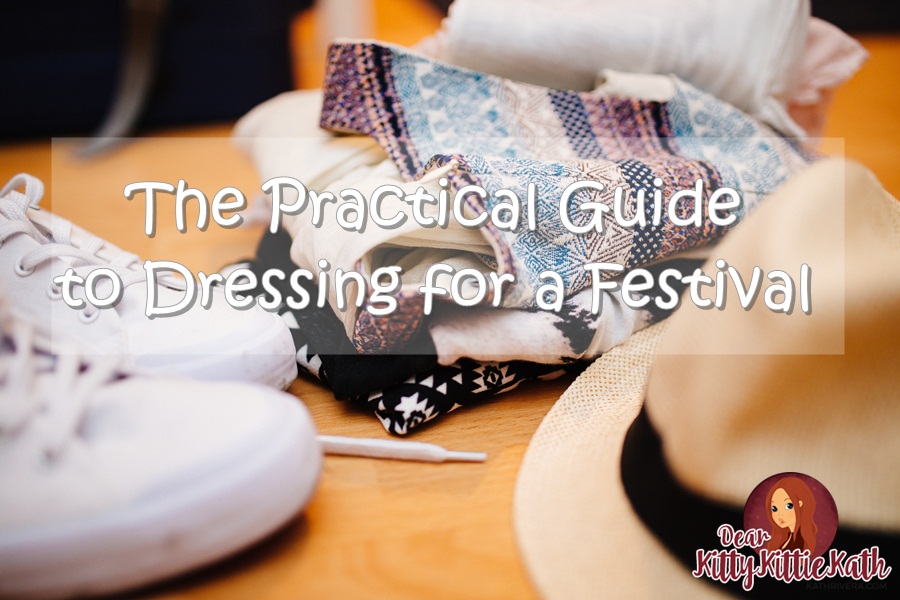 The Practical Guide to Dressing for a Festival | Dear Kitty Kittie Kath ...