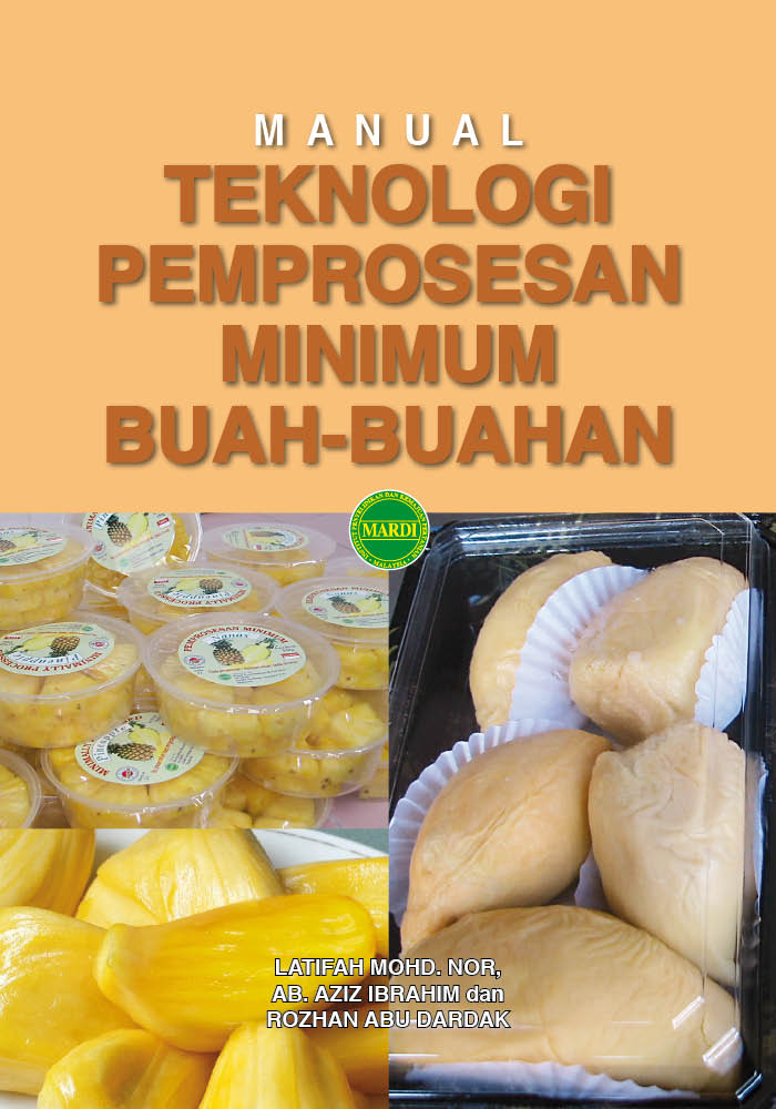 Penerbit MARDI: Manual Teknologi Pemprosesan Minimum Buah-buahan