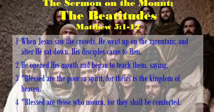 SENI MENULIS ISI HATI TUHAN : The Sermon on the Mount; The Beatitudes ...