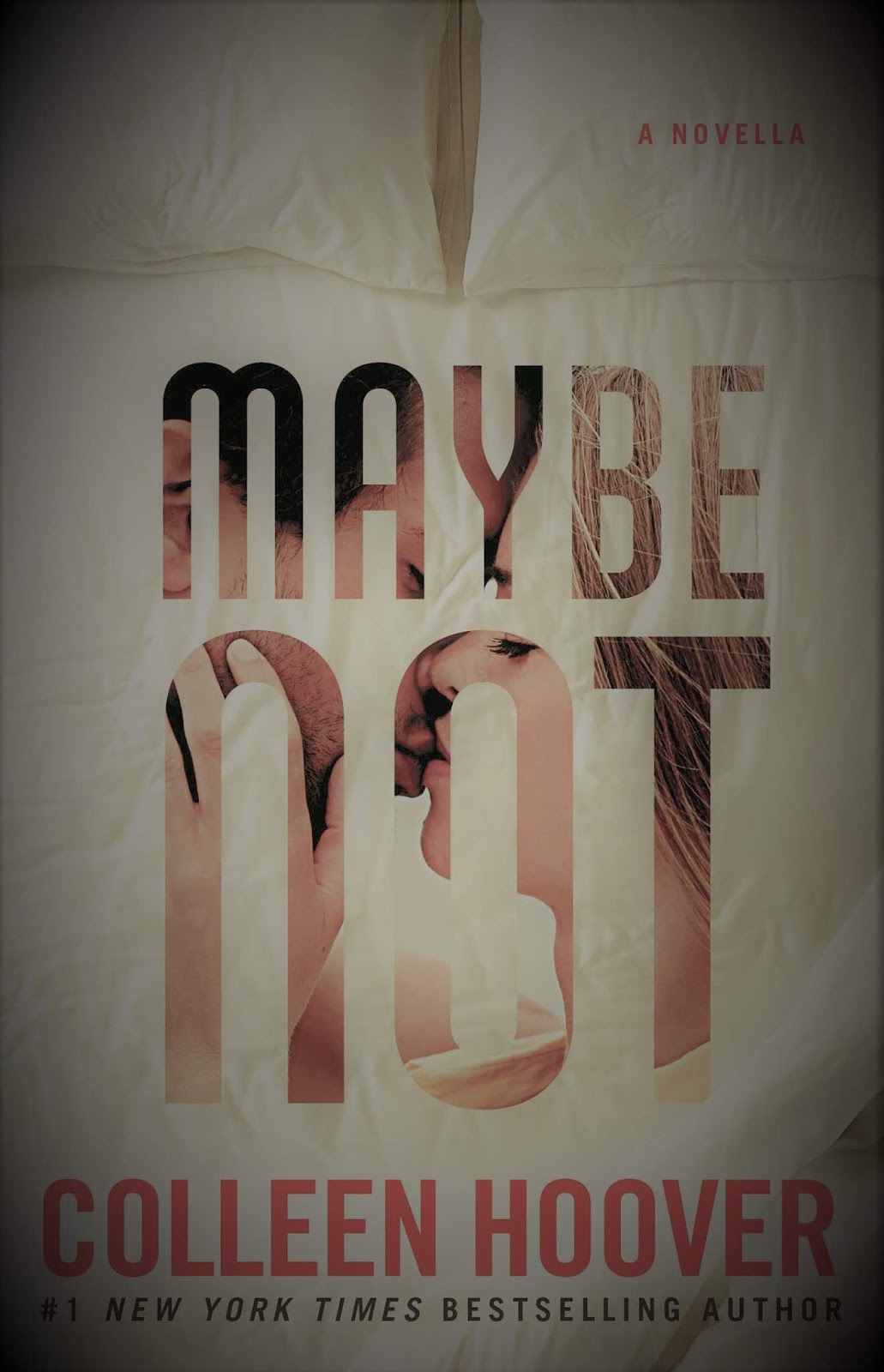 "MayBe Not" By Colleen Hoover - instylebook