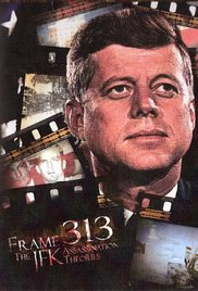 abraxas 365 dokumentarci: Frame 313: The JFK Assassination Theories (2008)