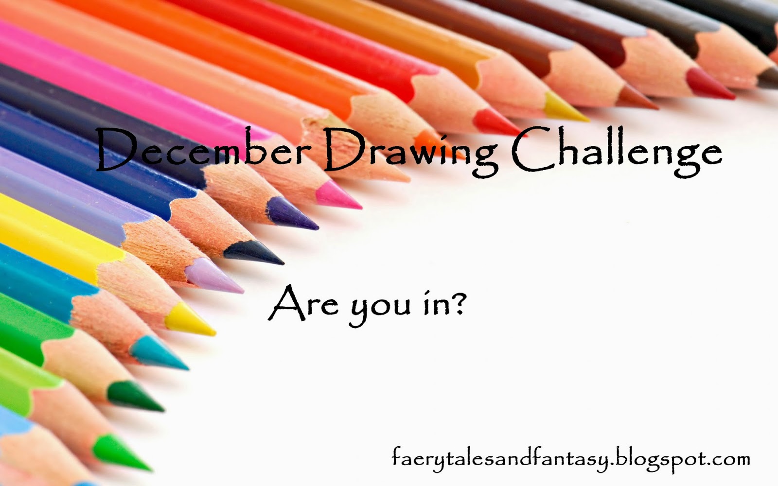 Faerytales and Fantasy: December Drawing Challenge