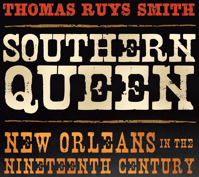 Thomas Ruys Smith: Southern Queen: More Advance Praise