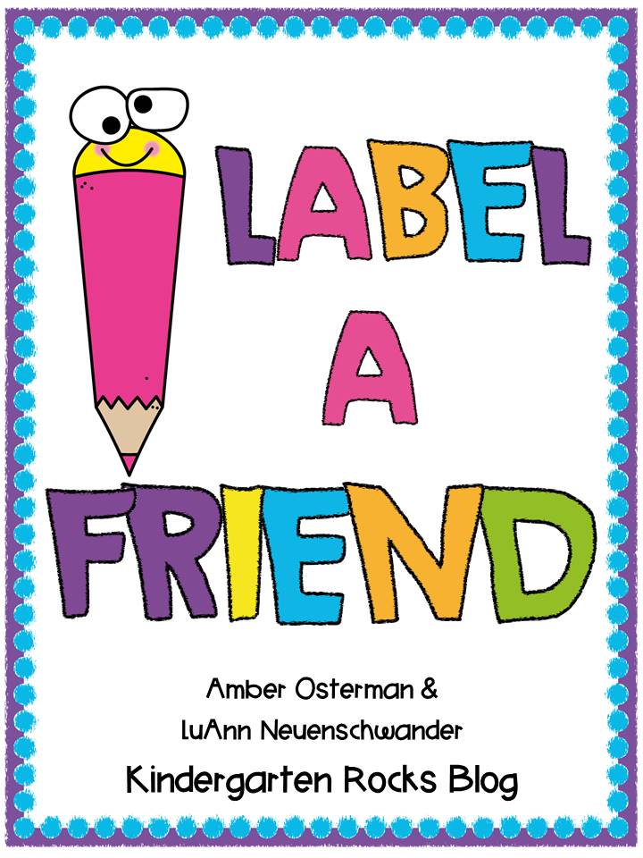 Kindergarten Rocks!: Label The Teacher And A Friend!