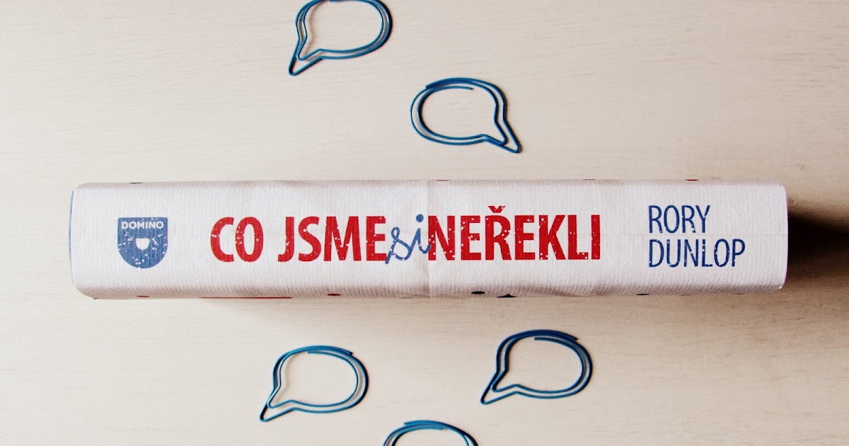 RC RECENZE | Co jsme si neřekli (Rory Dunlop) ~ THE BOOK TALK BLOQ