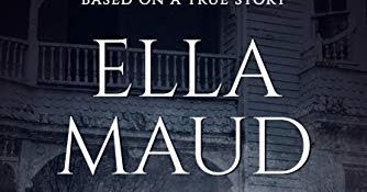 Ella Maud - Book Review