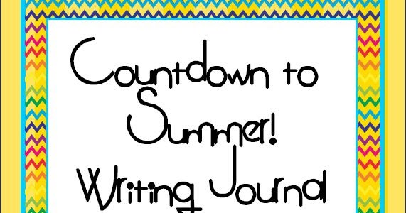 Mrs. Rios Teaches: Countdown to Summer! Writing Journal and a Freebie