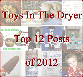 Our Top 12 Posts of 2012 - Toys In The Dryer