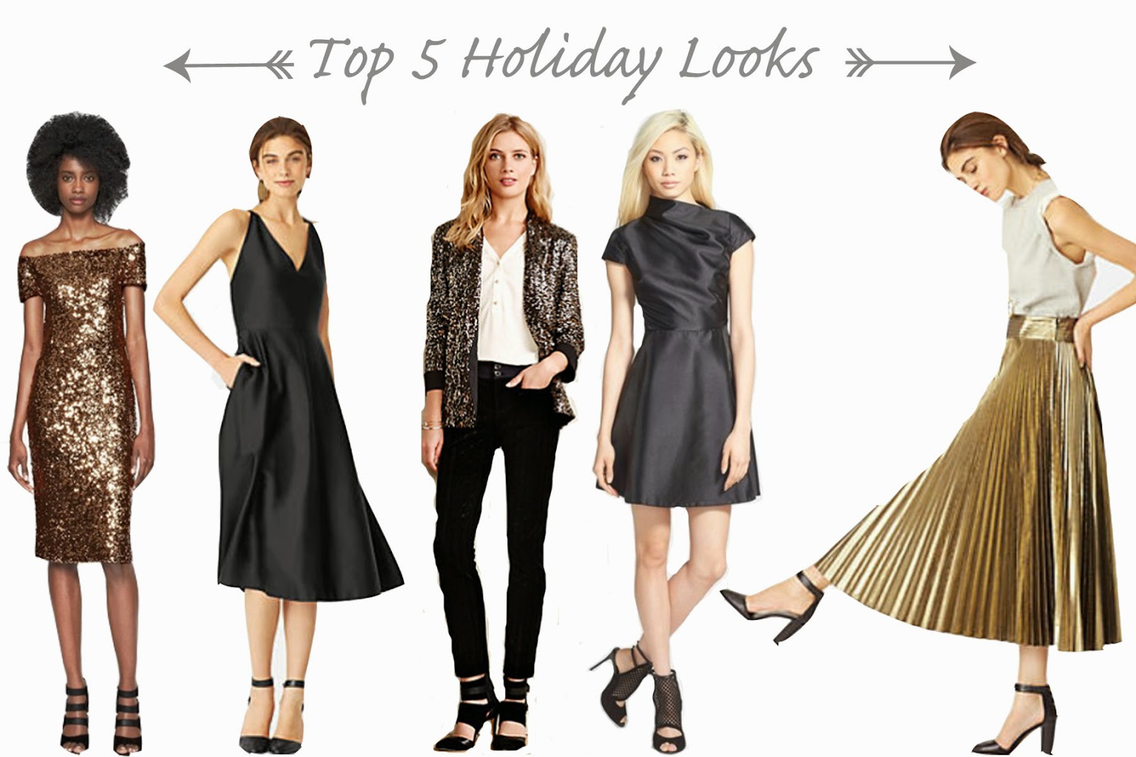 TOP 5 HOLIDAY LOOKS - Styled Snapshots