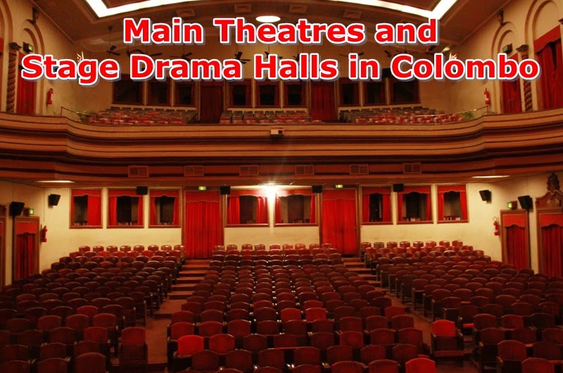 Main Theatres and Stage Drama Halls in Colombo City - Guide to Colombo