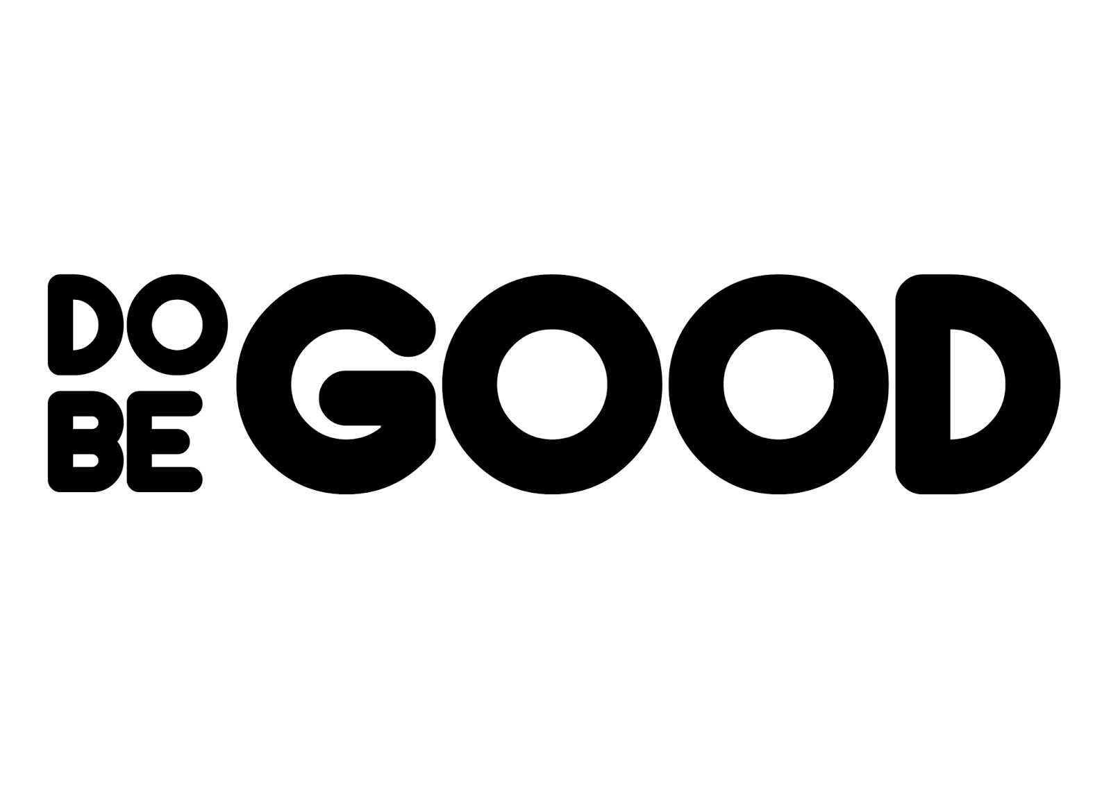 Do Good Be Good