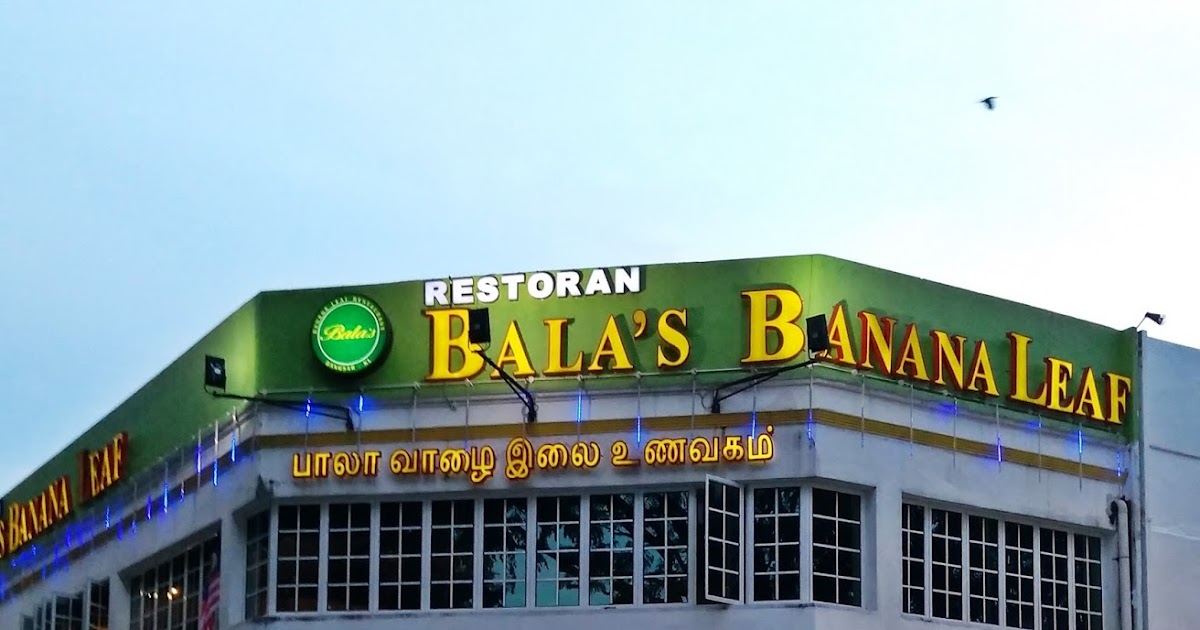Venoth's Culinary Adventures: Restoran Bala's Banana Leaf @ Bangsar ...