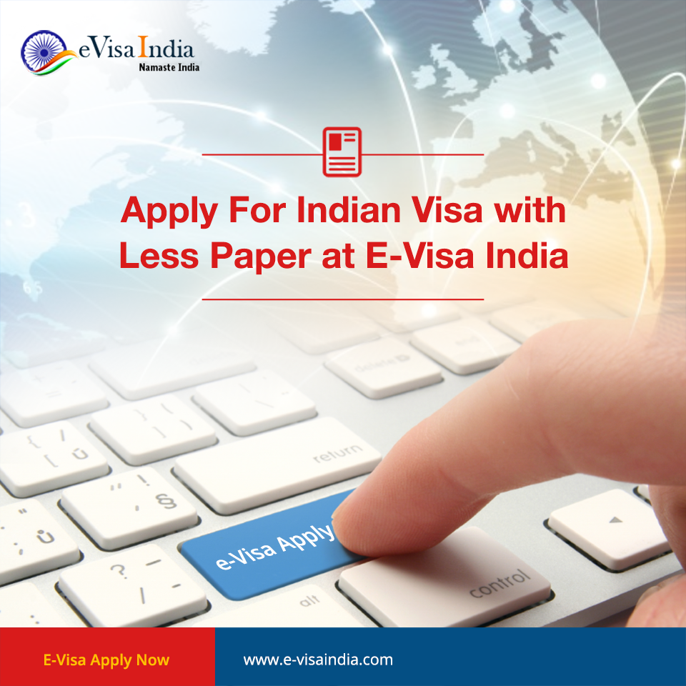 Get Your Indian Tourist Visa at Your Convenience by E-Visa India