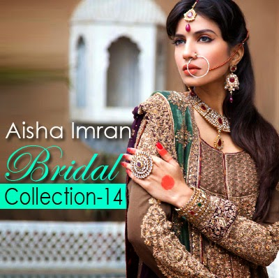Aisha Imran Bridal Collection 2014-2015 | Bridal Fashion in Traditional Look ~ She9 | Change the ...
