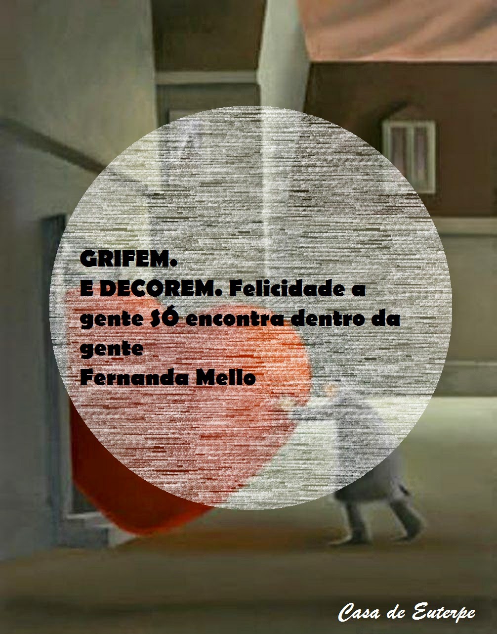 "Grifem... - Fernanda Mello