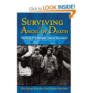 Book BagLady: SURVIVING THE ANGEL OF DEATH:A MEMOIR (EVA MOZES KOR AND ...
