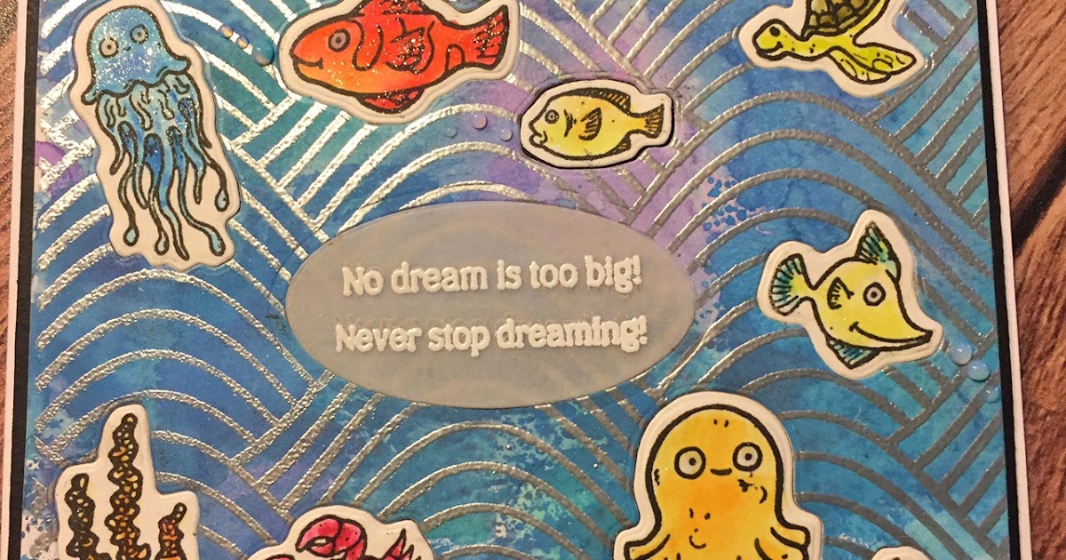 Cards By Regina: Fish Bowl Dreams