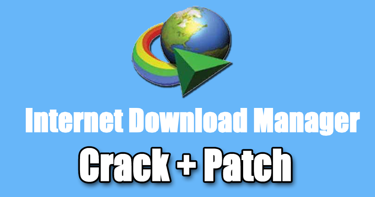 Free Download Idm With Patch File - freeenviro