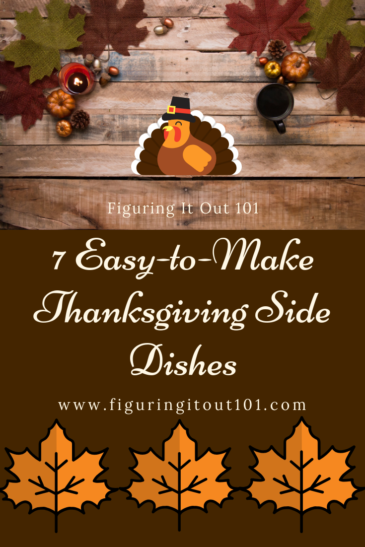 Figuring It Out 101: How to Have an EASY Thanksgiving With 7 Easy-to ...