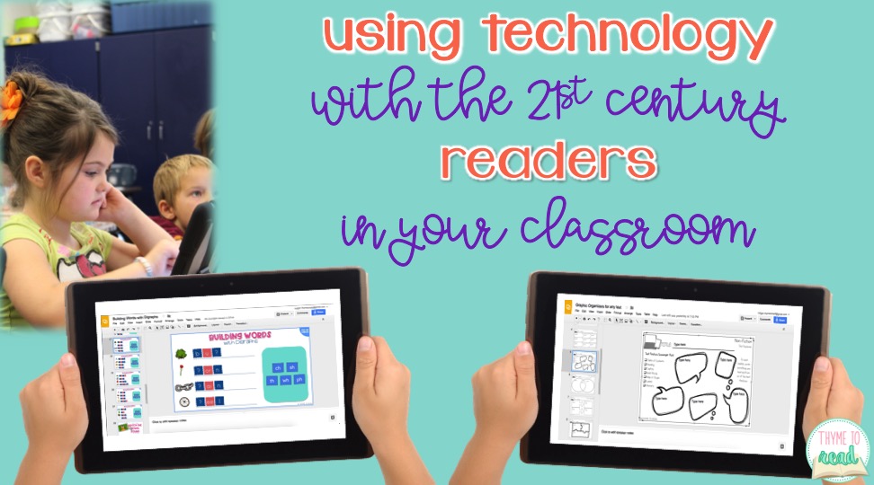 How You Can Motivate 21st Century Readers with Technology | Thyme To Read