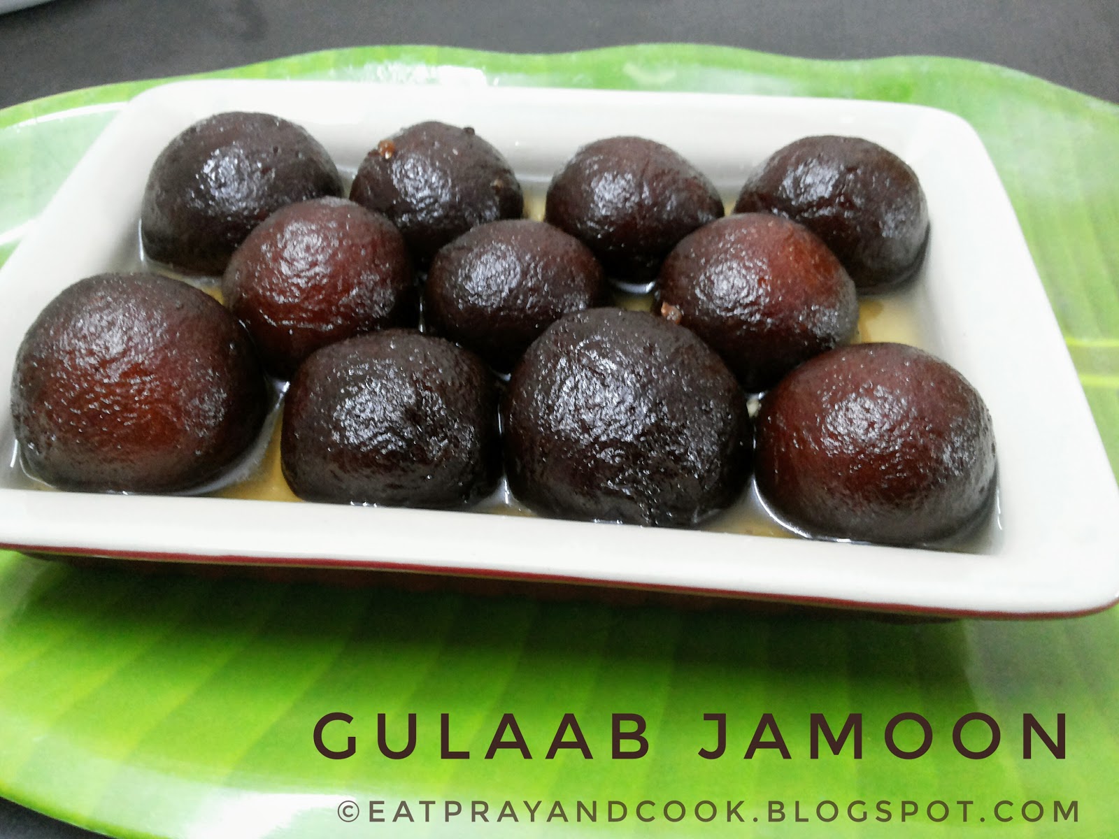 Eat Pray and Cook: Gulaab Jamoon - It's Deepavali! Where's Gulaab Jamoon?