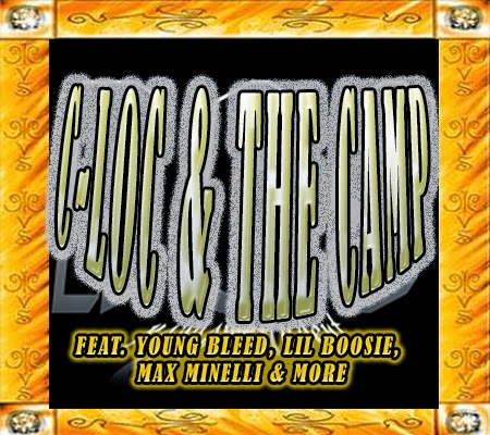 C-Loc & The Camp | RapGameStudent