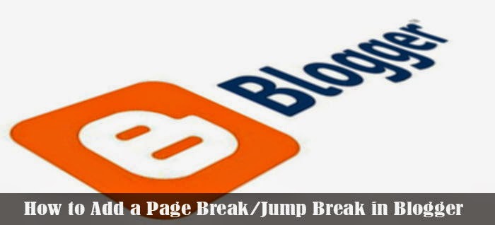 How to Add a Page Break/Jump Break in Blogger | ProBlogTricks