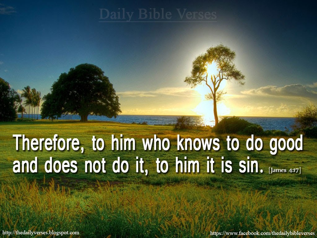 Daily Bible Verses James 4 17 Daily Bible Verses James 4 17