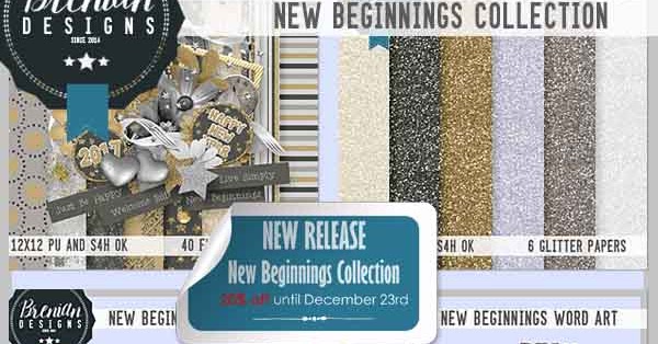 Brenian Designs: Last Day for New Beginnings Collection 20% off