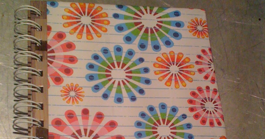 Feeding Our Lives, LLC: Covering an ugly notebook