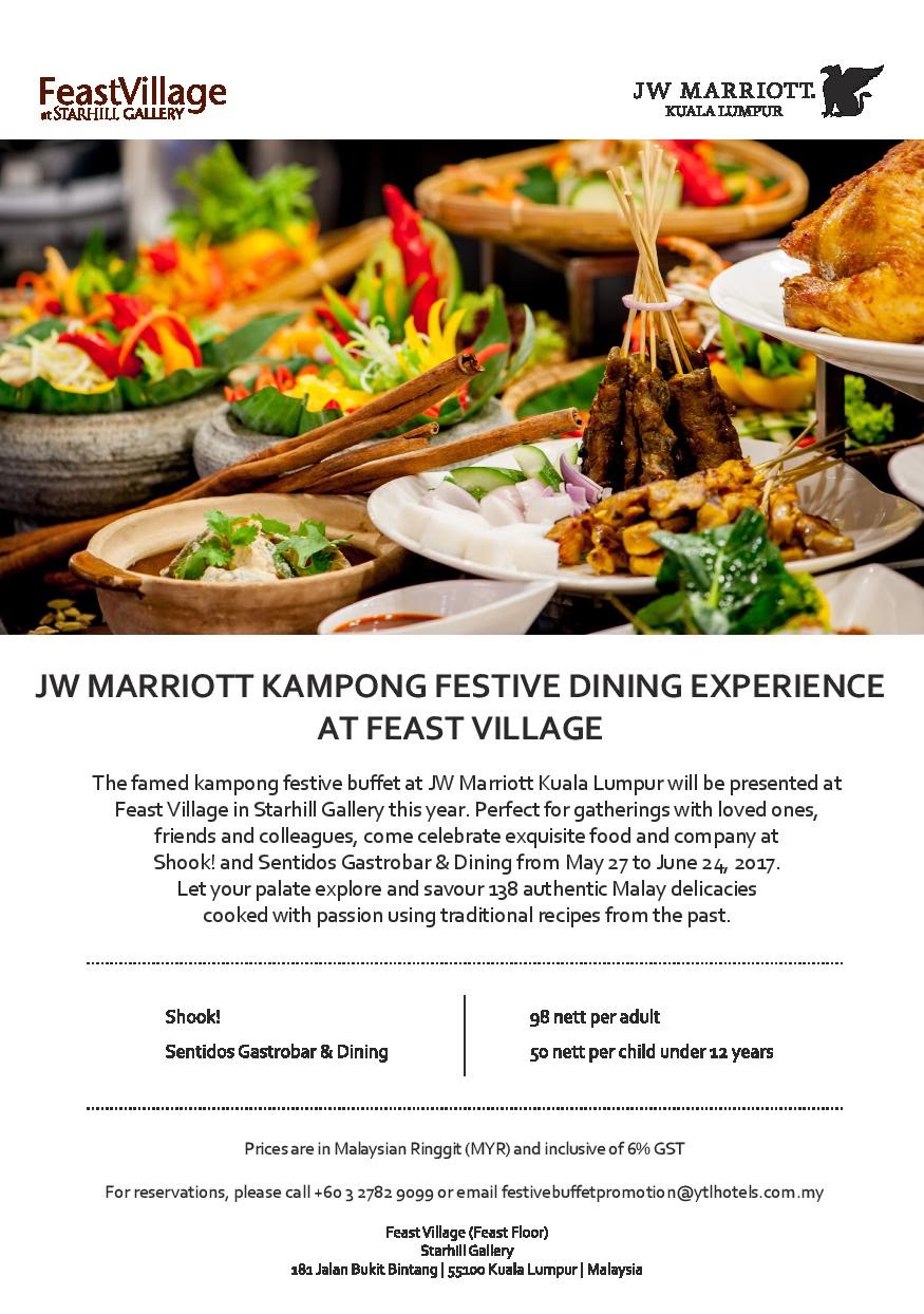 CHASING FOOD DREAMS: JW Marriott Kampong Festive Dining @ Feast Village ...