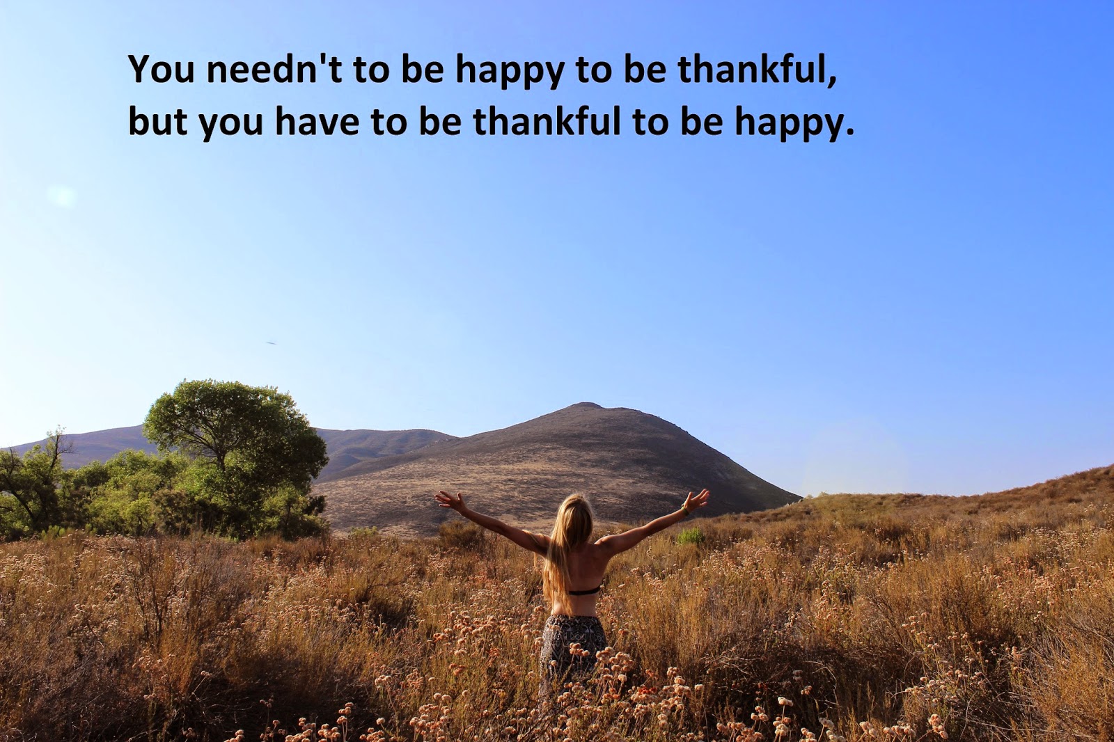 You Have To Be Thankful To Be Happy | Quotes and Sayings