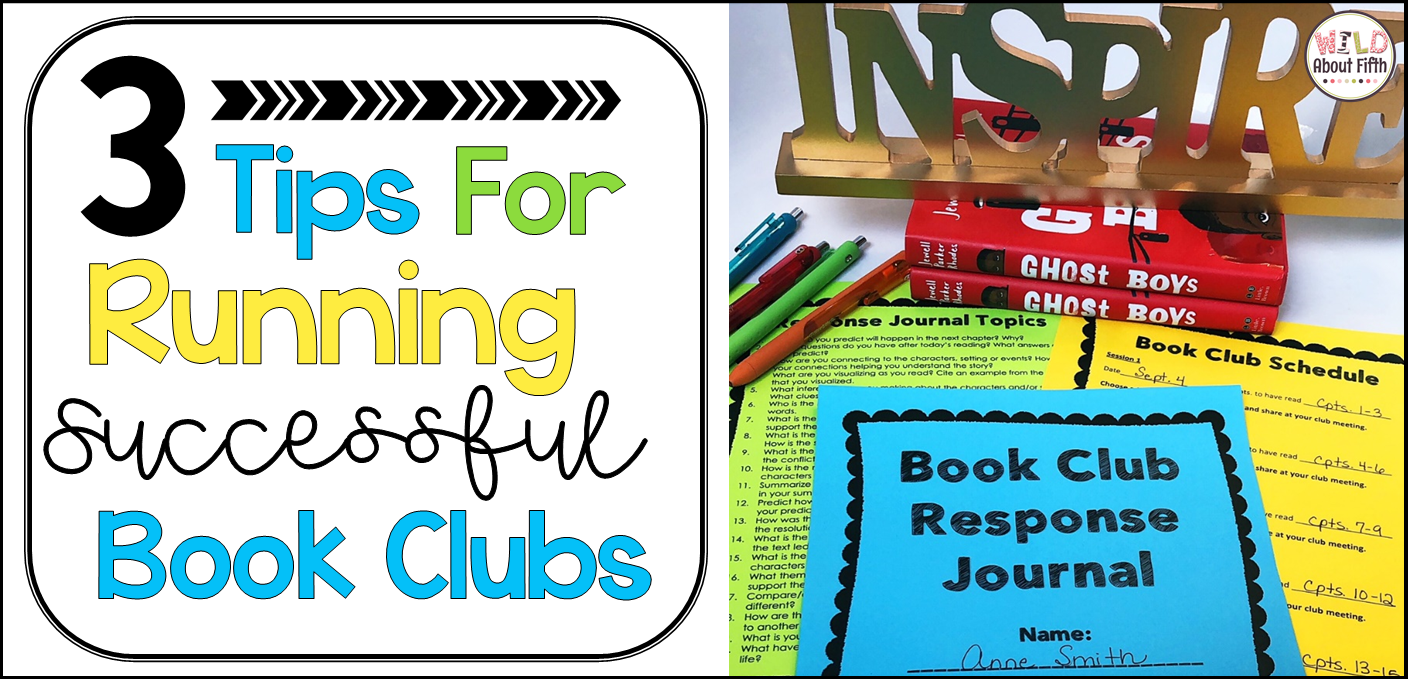 3 tips for running successful student-led book clubs - Wild about fifth ...