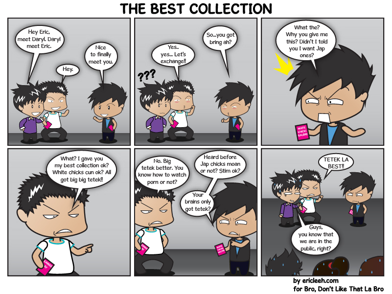 Bro, don't like that la, bro...: Guest Artist: Eric Lee